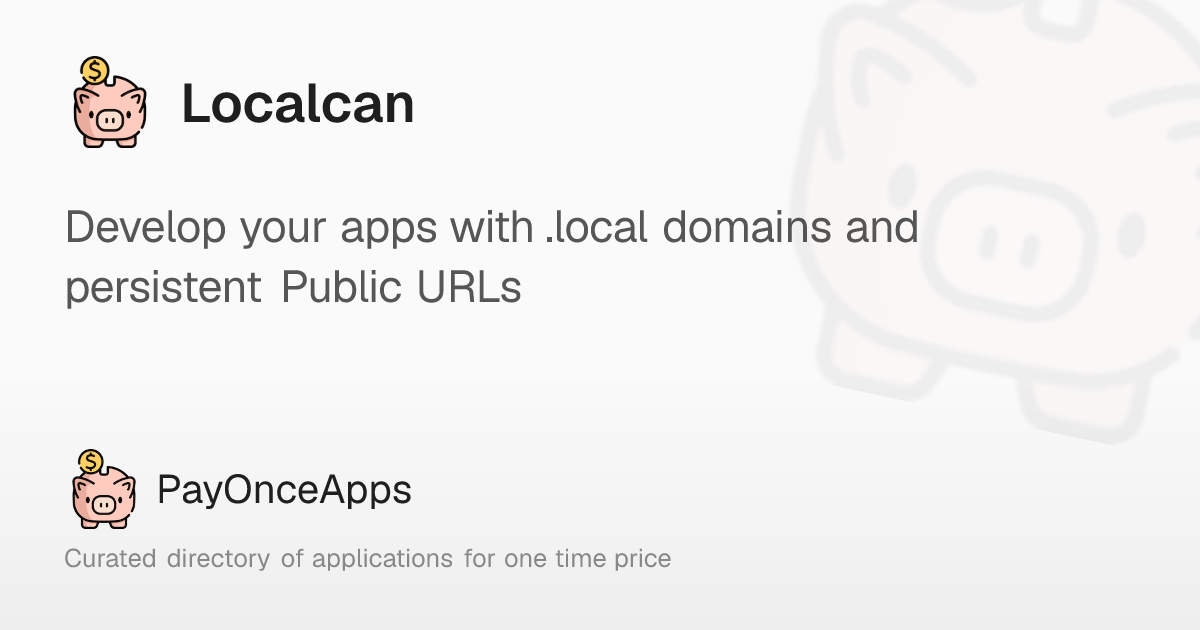 Localcan: Develop your apps with .local domains and persistent Public ...
