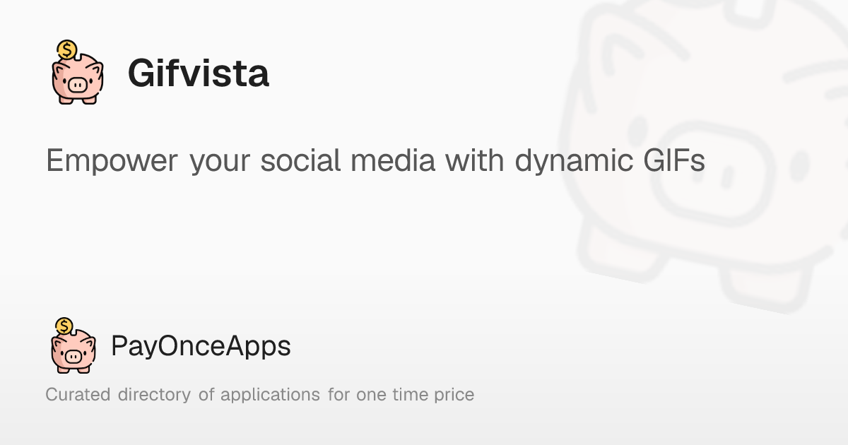 Gifvista: Empower your social media with dynamic GIFs – PayOnceApps