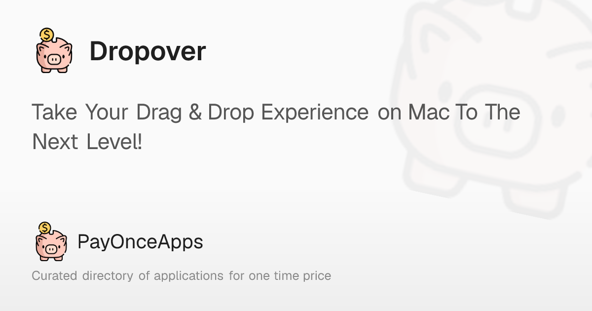 Dropover: Take Your Drag & Drop Experience on Mac To The Next Level ...