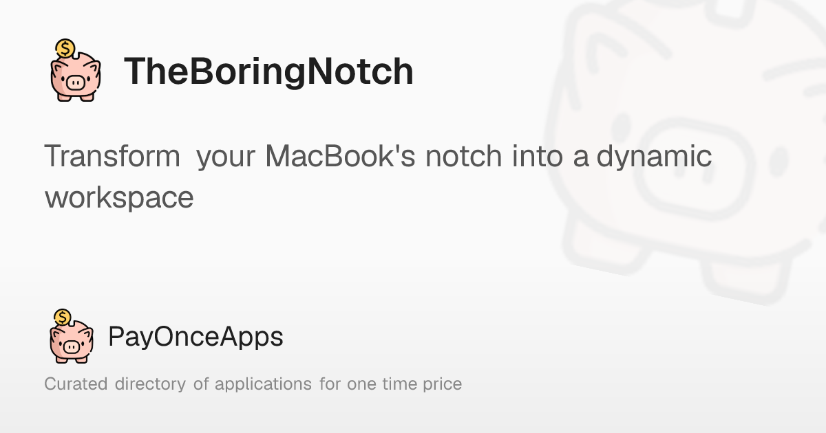 TheBoringNotch: Transform your MacBook's notch into a dynamic workspace ...