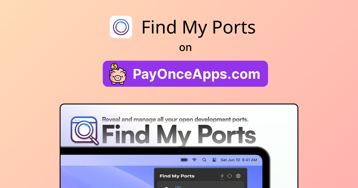 Find My Ports - Manage and visualize your open development ports and deployment.