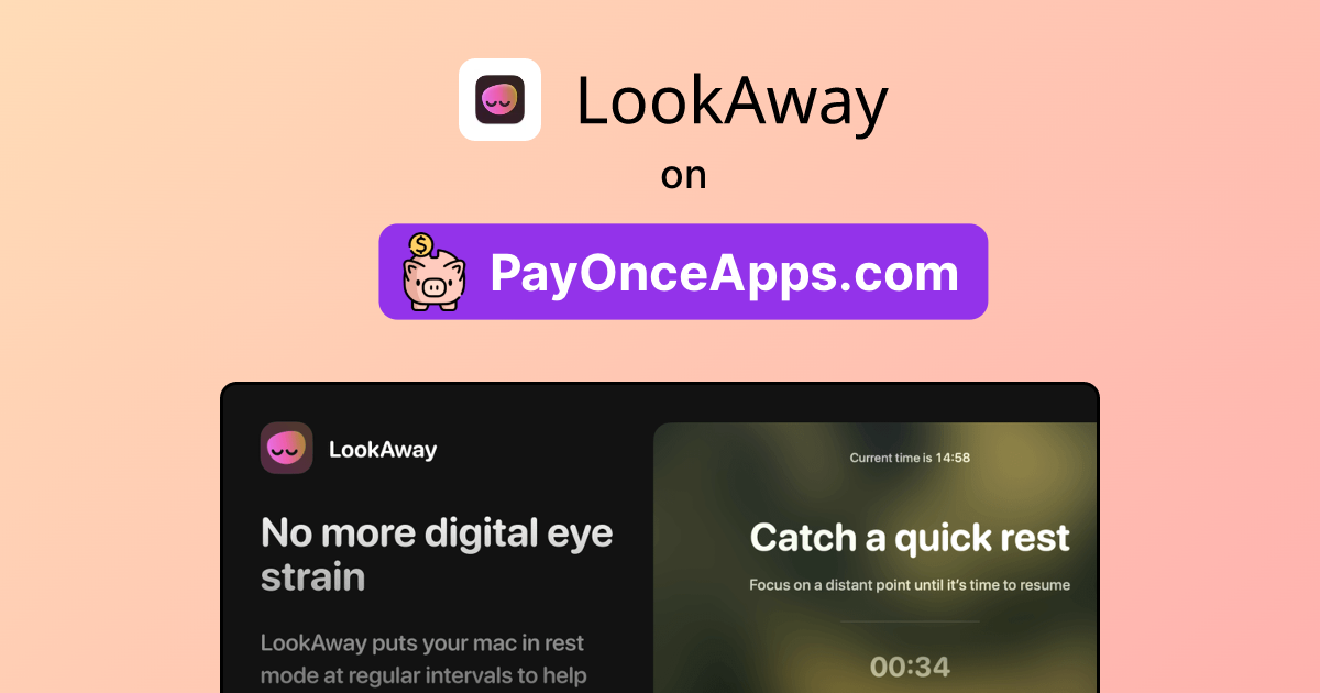 LookAway - Reduce digital eye strain with scheduled rest breaks.