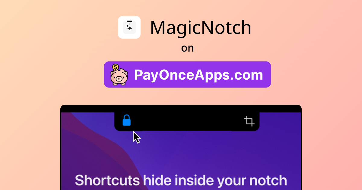 MagicNotch - Transform Your MacBook Notch into a Shortcut Hub