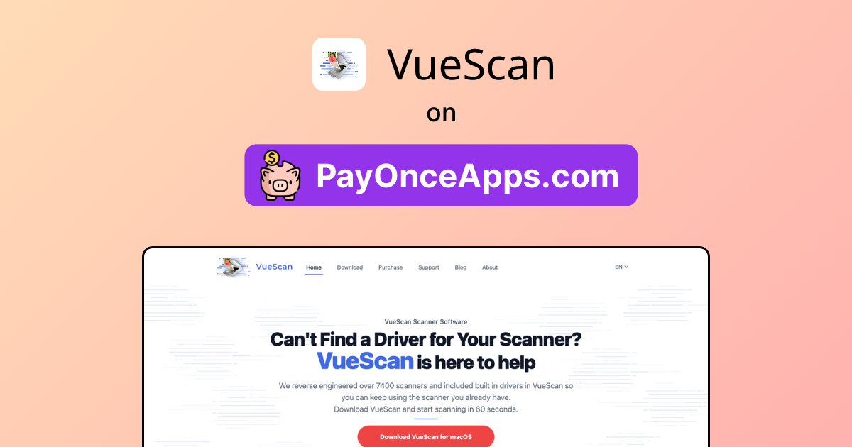 VueScan - Scan images from any of 7400 scanners